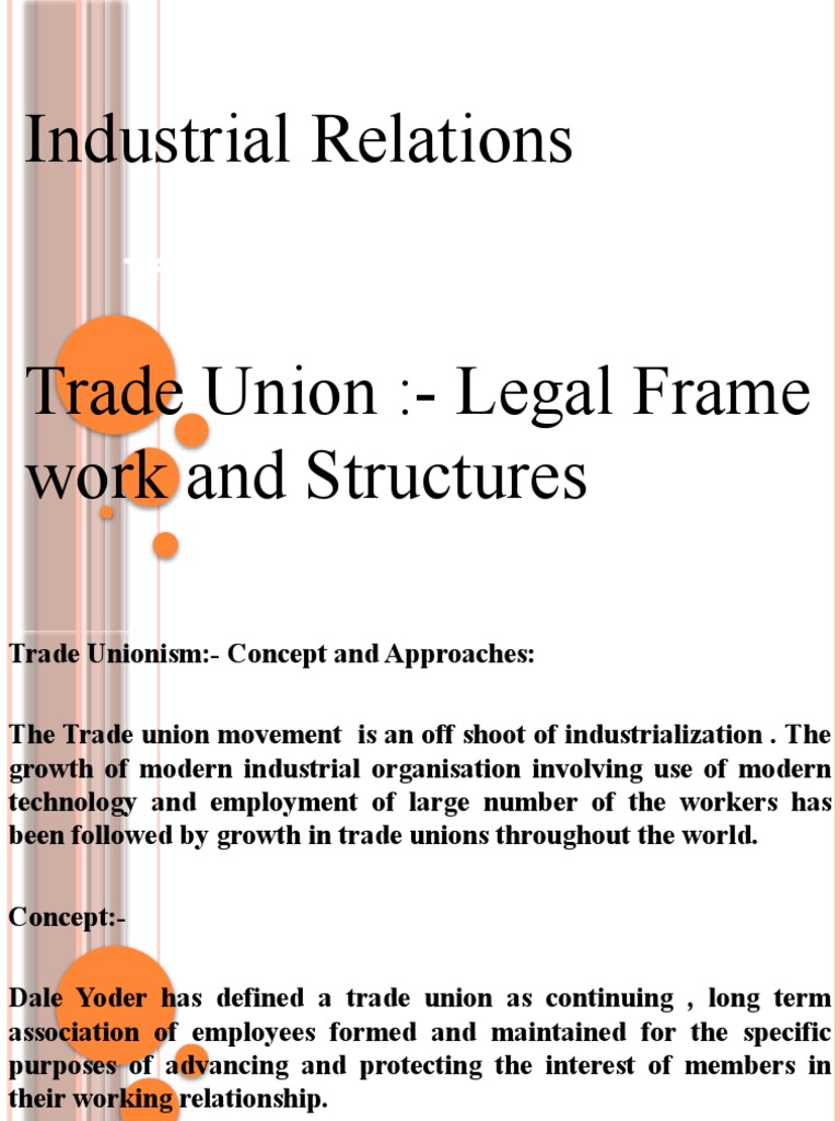 Industrial Relations Trade Union:-Legal Frame Work and Structures | PDF ...