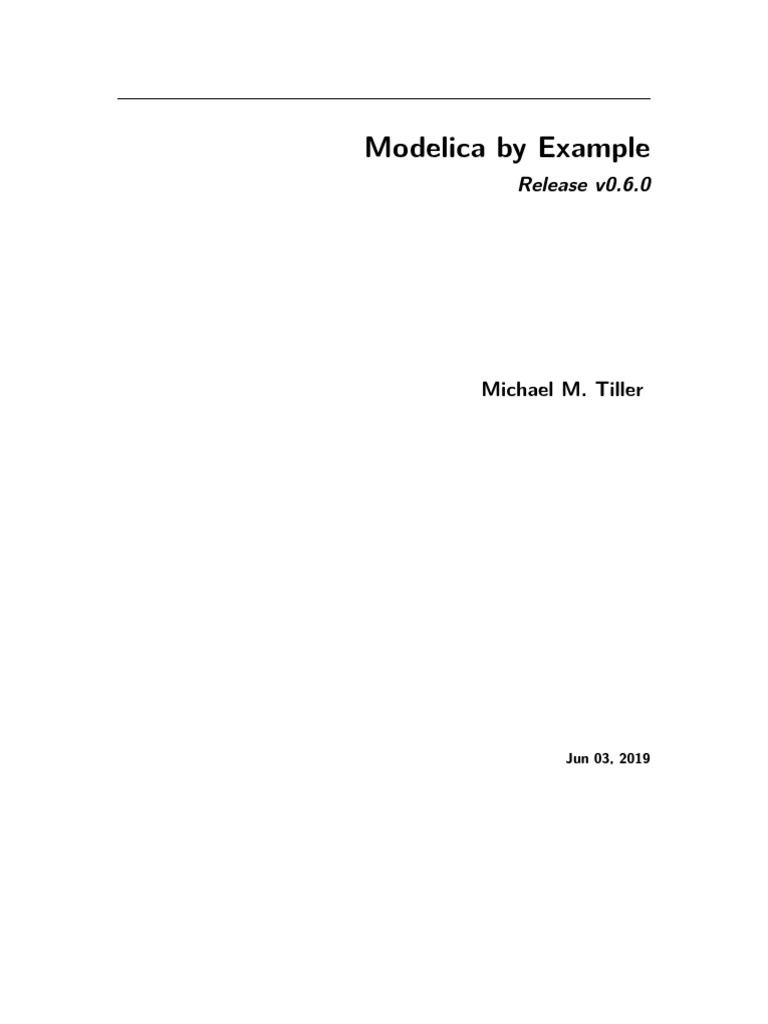 Modelica by Example (v0.6.0) (Michael M. Tiller) | PDF