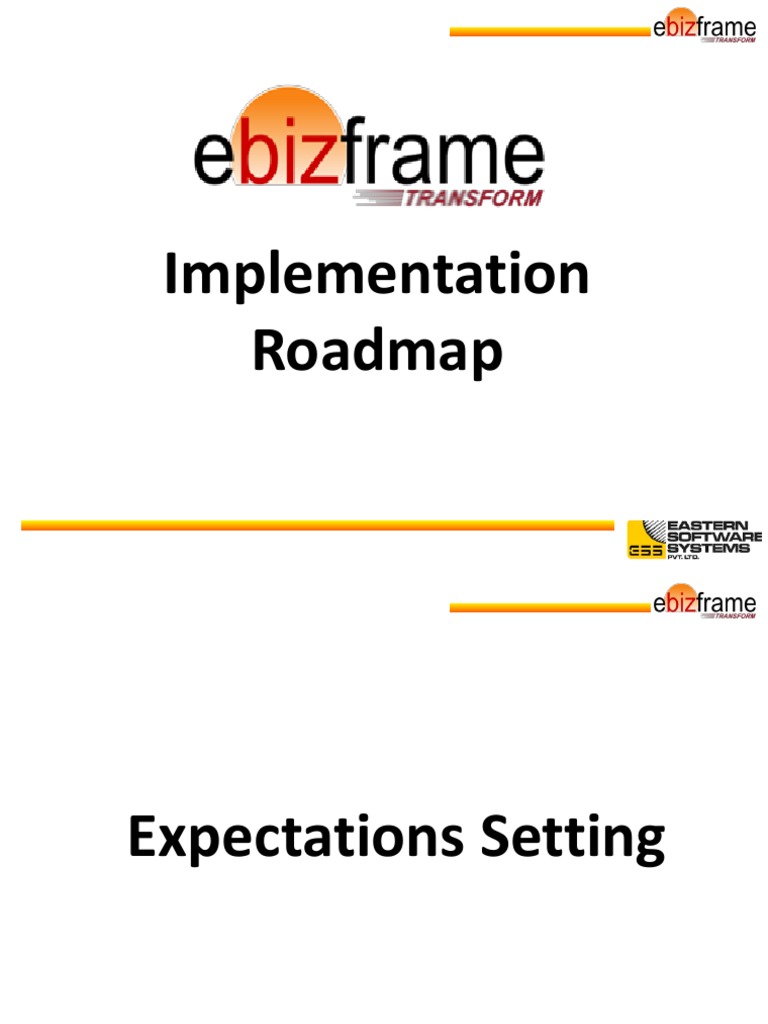 Ebizframe ERP Implementation Roadmap Ver 7.0 | PDF | Enterprise Resource Planning | Information Age
