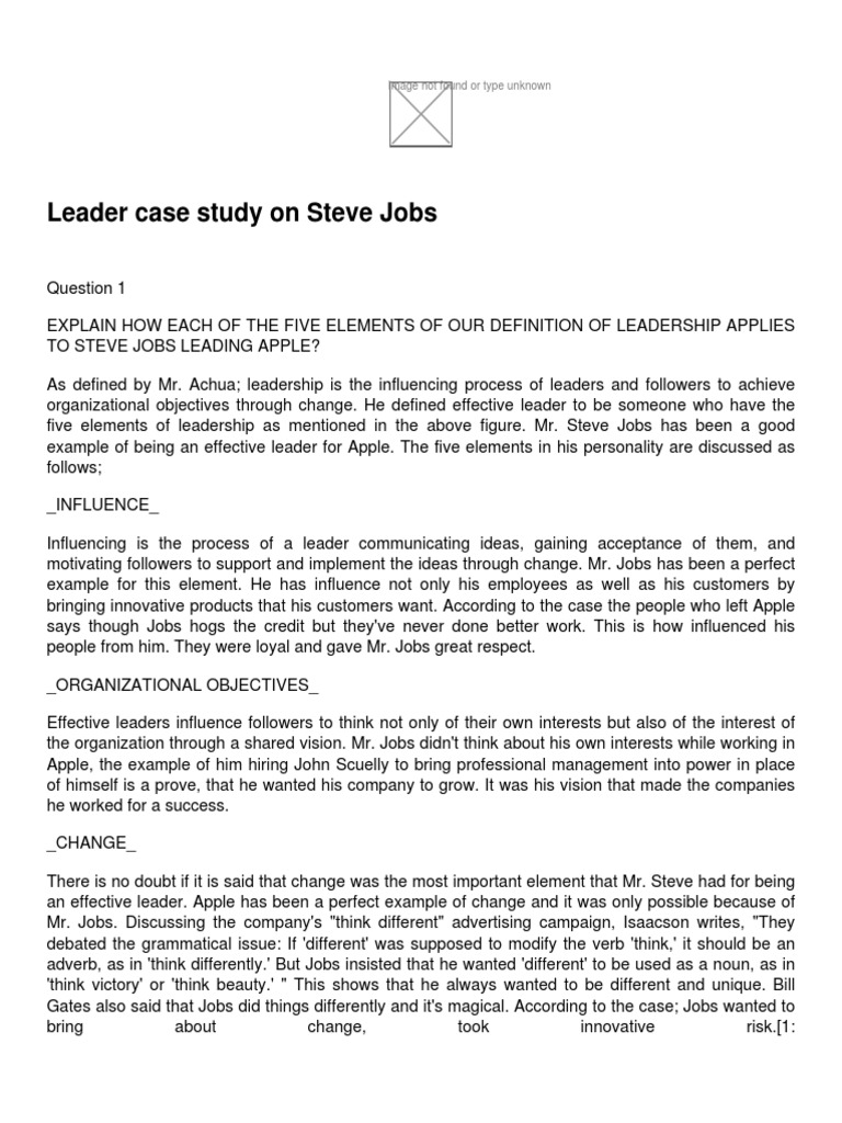 Leader Case Study On Steve Jobs | PDF | Leadership | Apple Inc.