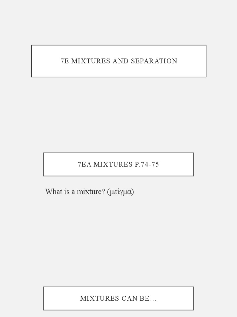 7e Mixtures and Separation - STD | PDF | Mixture | Solubility