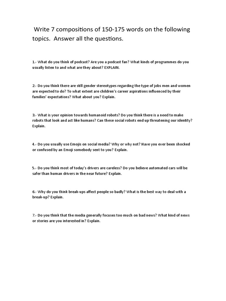 Write 7 Compositions of 150-175 Words On The Following Topics. Answer ...