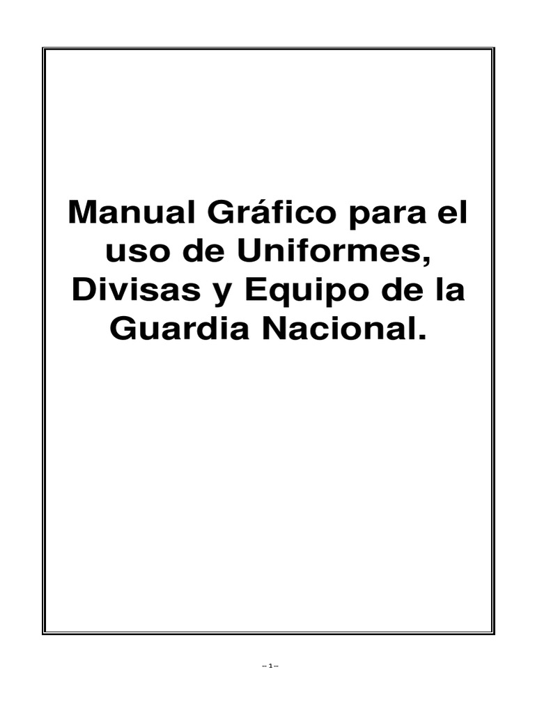 Manual Gráfico para El Uso de Uniformes, Divisas y Equipo de La Guardia Nacional | PDF | Oficial ...