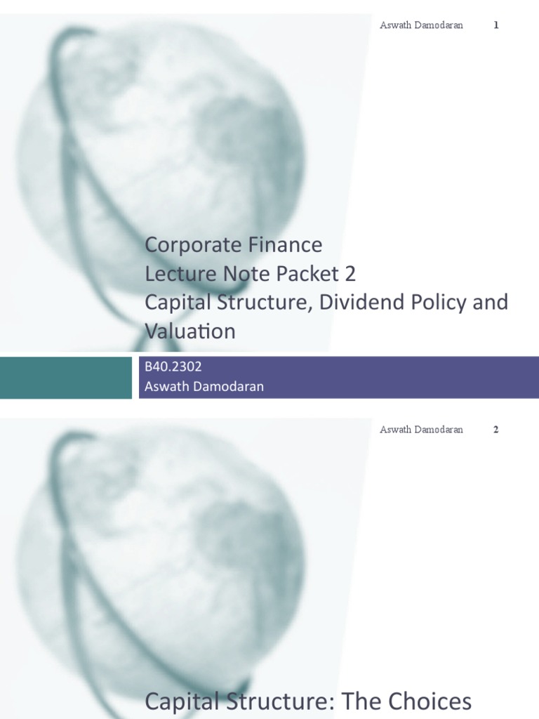 Corporate Finance Lecture Note Packet 2 Capital Structure, Dividend ...