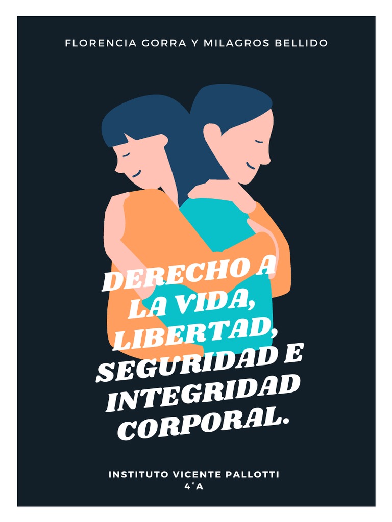 Derecho A La Vida, Libertad e Integridad Corporal Presentación | PDF | Violencia | Etica Aplicada