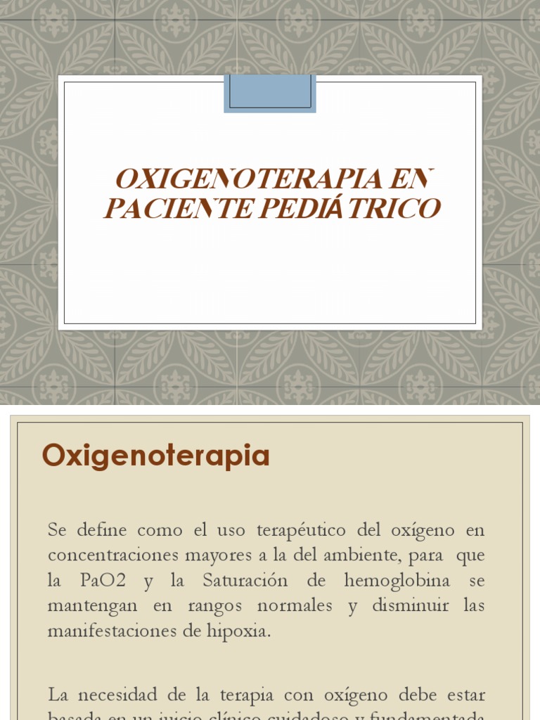 Oxigenoterapia Paciente Pediatrico | PDF | Sistema respiratorio | Oxígeno