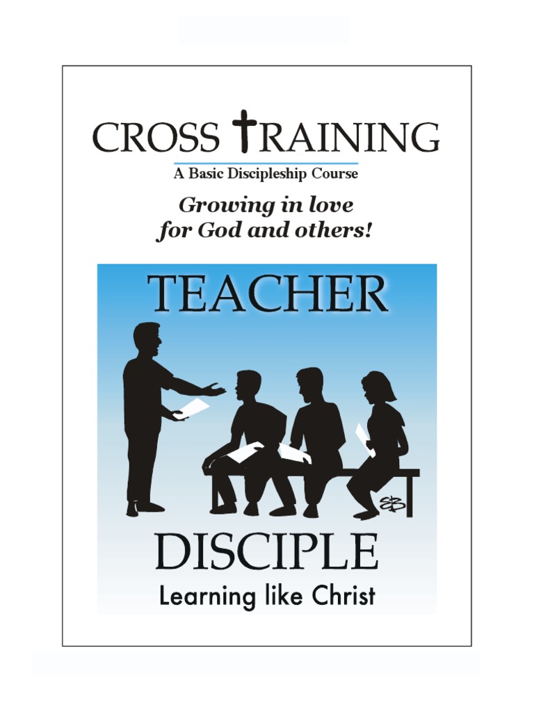 Growing in Love For God and Others!: A Basic Discipleship Course | PDF ...