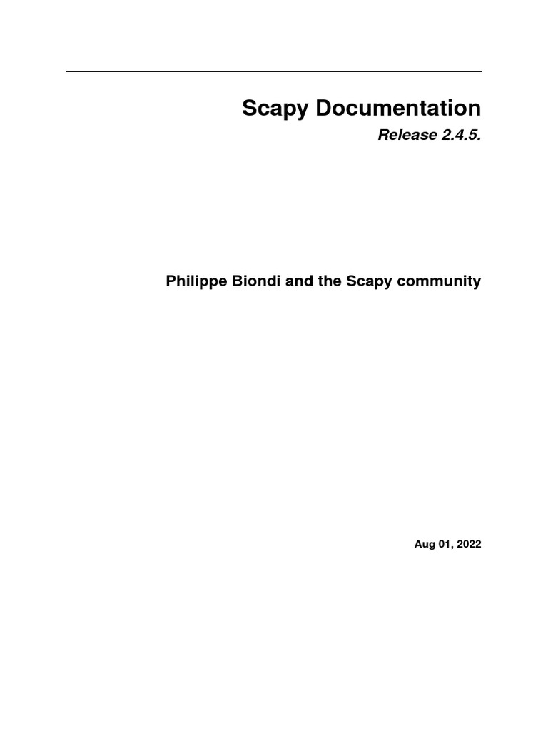 Scapy Documentation: Philippe Biondi and The Scapy Community | PDF | Ip Address | Computing