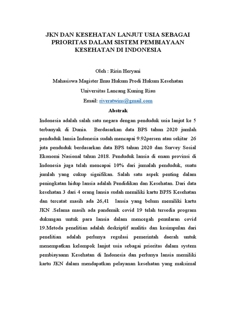 JKN Dan Kesehatan Lanjut Usia Sebagai Prioritas Dalam Sistem Pembiayaan ... JKN Dan Kesehatan Lanjut Usia Sebagai Prioritas Dalam Sistem Pembiayaan ...