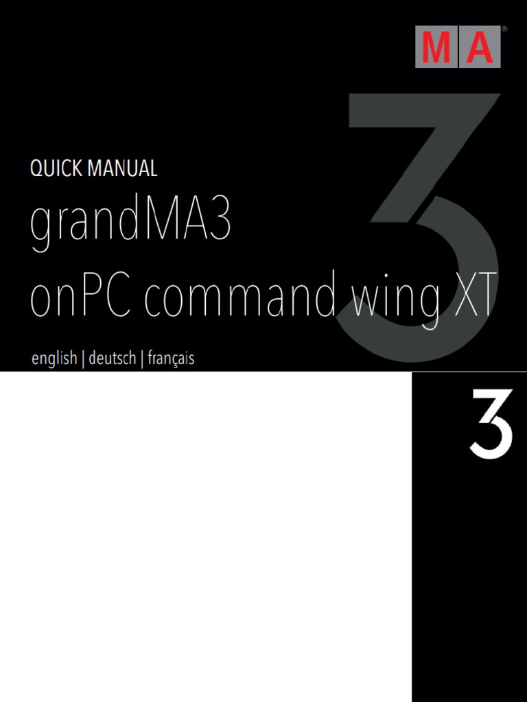 2022-05-10_grandMA3_Quick_Manual_onPC_command_wing_XT_2022_v04 | PDF ...