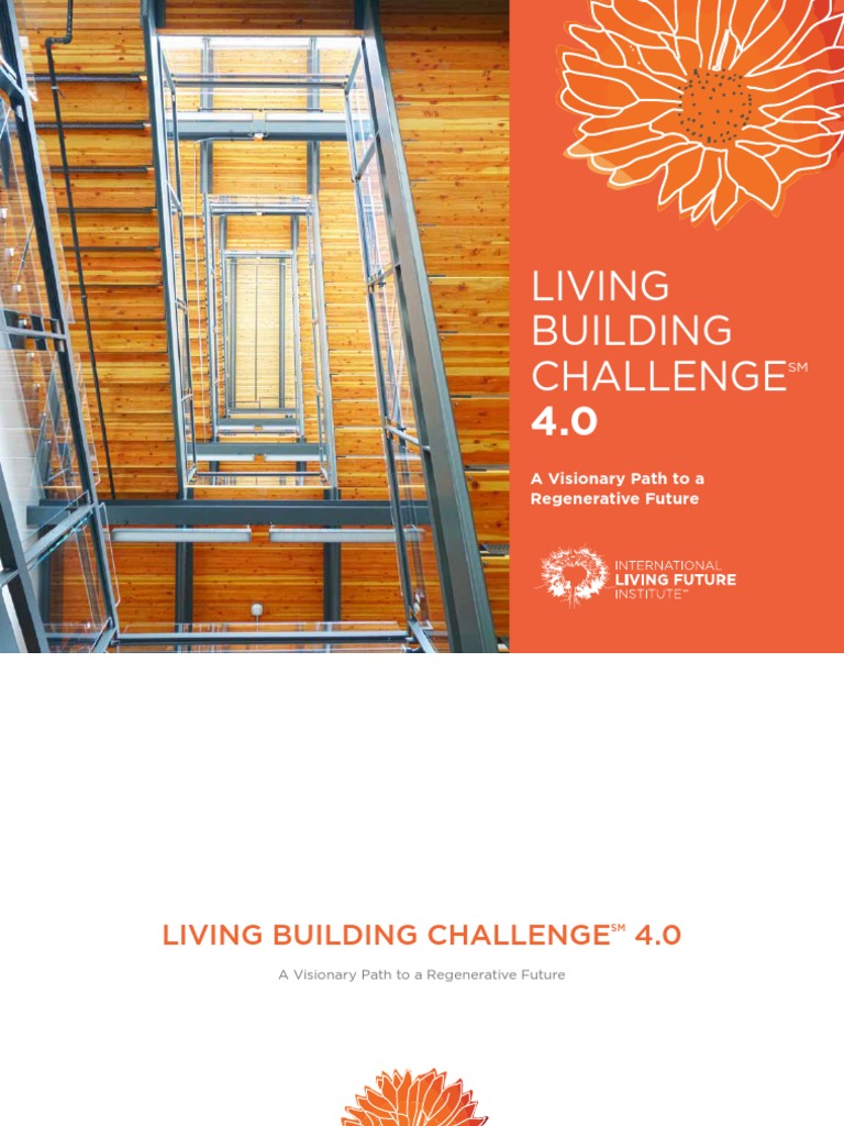 Living Building Challenge 4.0 | PDF | Natural Environment | Nature