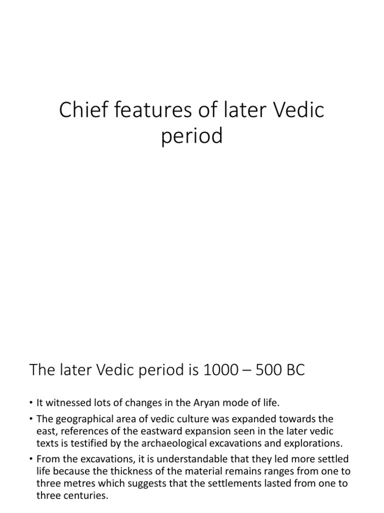 Chief Features of Later Vedic Period | PDF | Vedas | Indian Religions