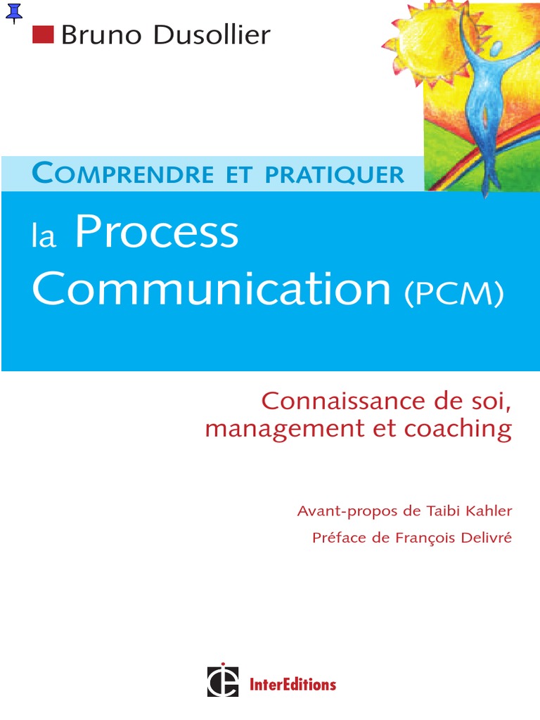 Process Communication: La (PCM) | PDF | la perception | Stress (Biologie)