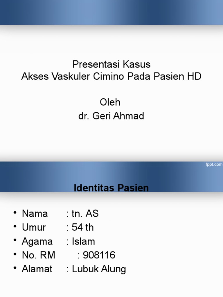 Kasus Akses Vaskuler (CIMINO) | PDF