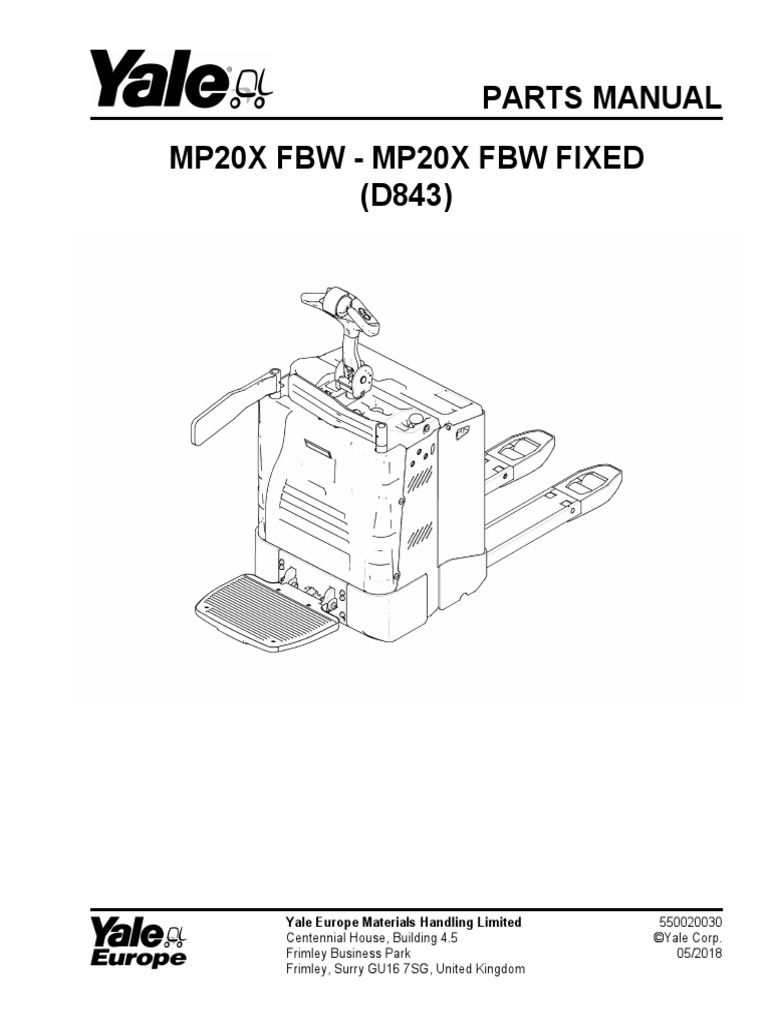 Mp20X FBW - Mp20X FBW Fixed (D843) Parts Manual: Yale Europe Materials Handling Limited | PDF ...