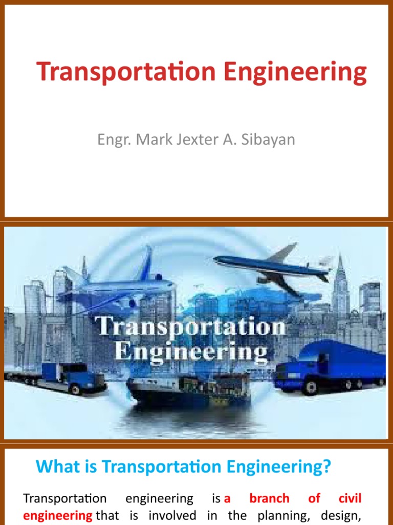 Transportation Engineering Overview | PDF | Technology & Engineering