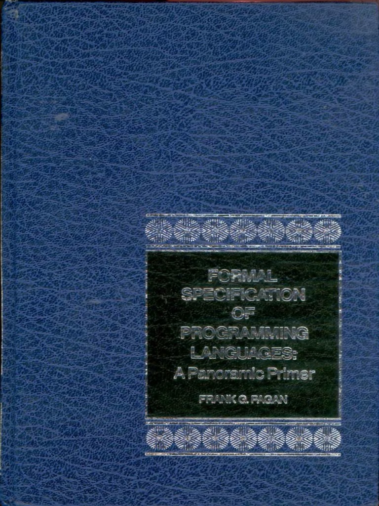 Formal Specification of Programming Languages A Panoramic Primer by ...