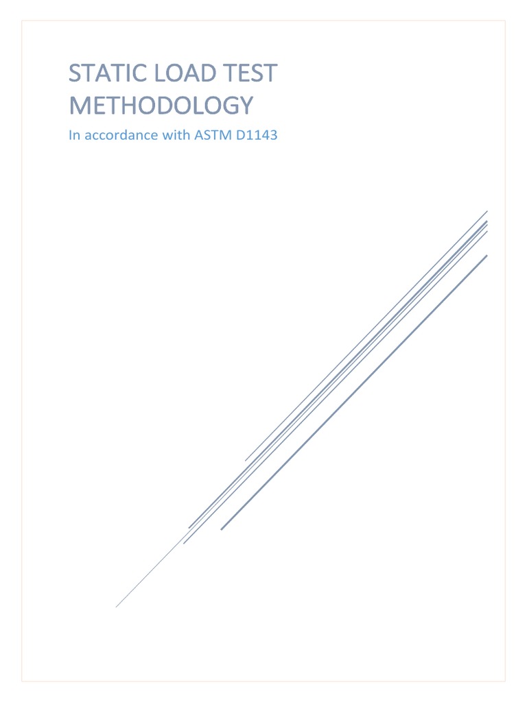 Static Load Test Methodology: in Accordance With ASTM D1143 | Download ...