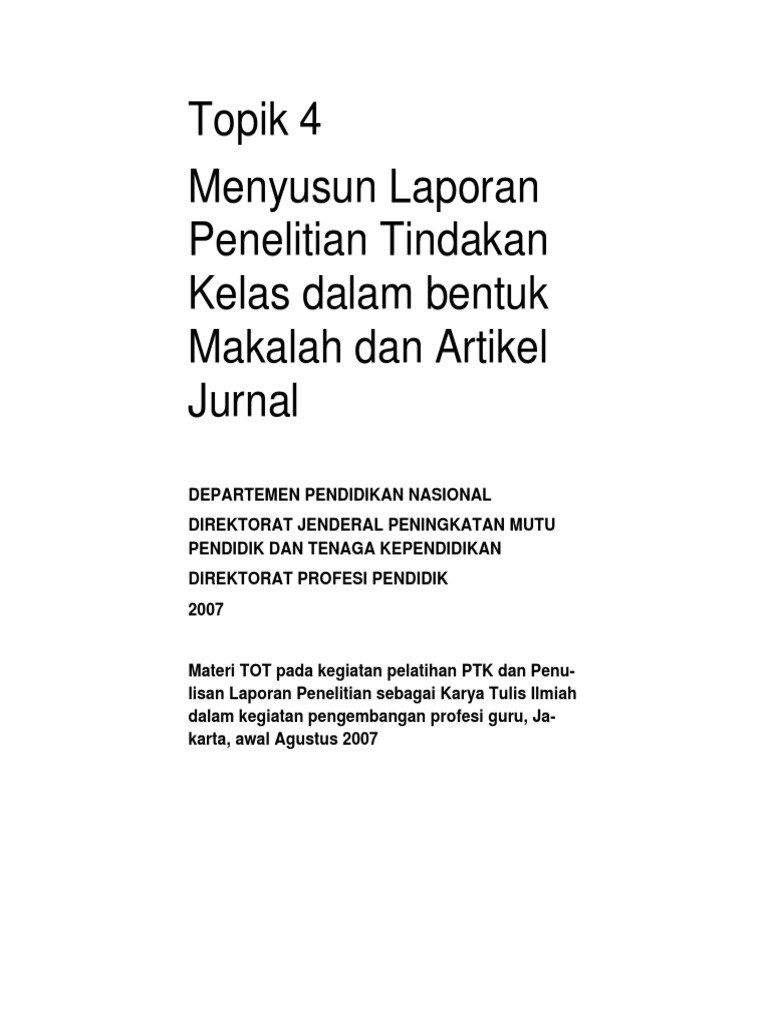 Bagian 4 Menyusun Laporan PTK Dalam Bentuk Makalah Dan Artikel Jurnal | PDF