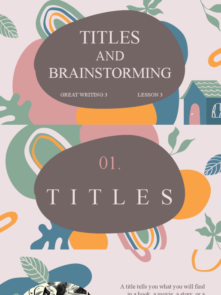 GW3 U1L3 (Brainstorming - Titles) | PDF | Creativity | Idea