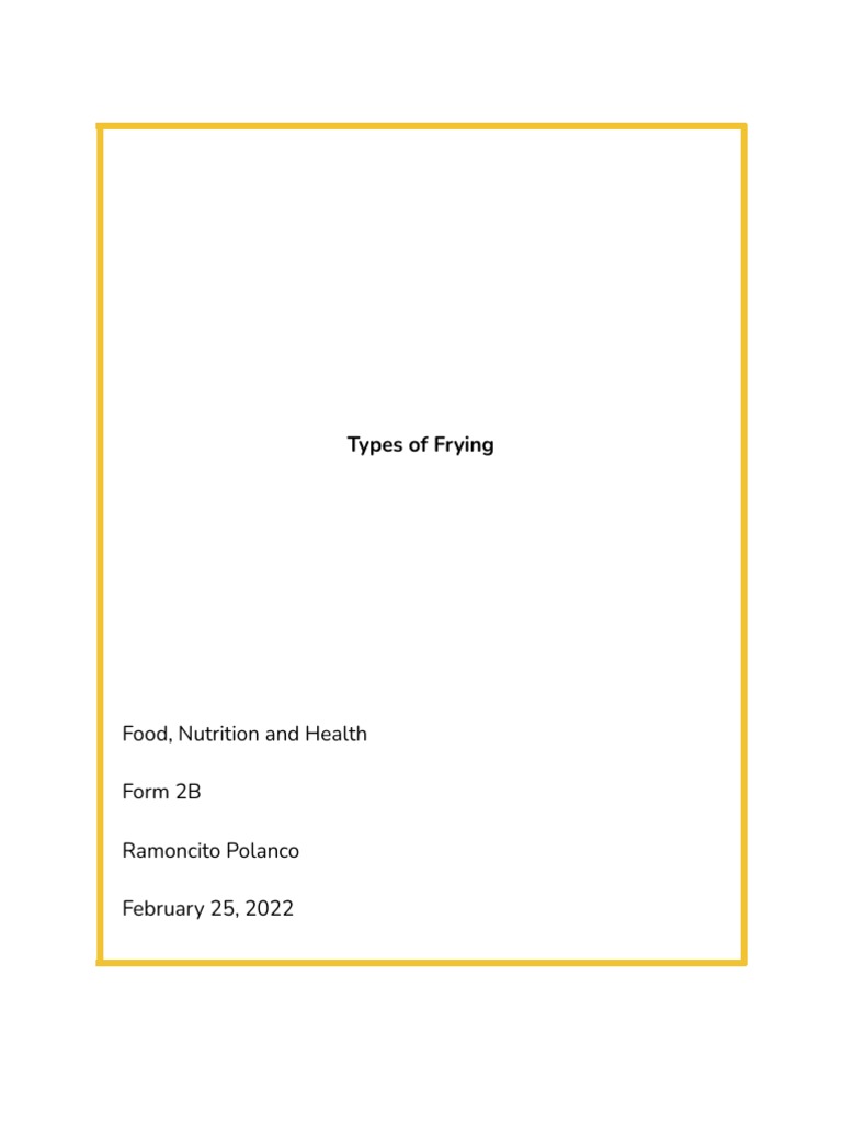 FNH - Types of Frying (Form 2B) | PDF | Cooking, Food & Wine