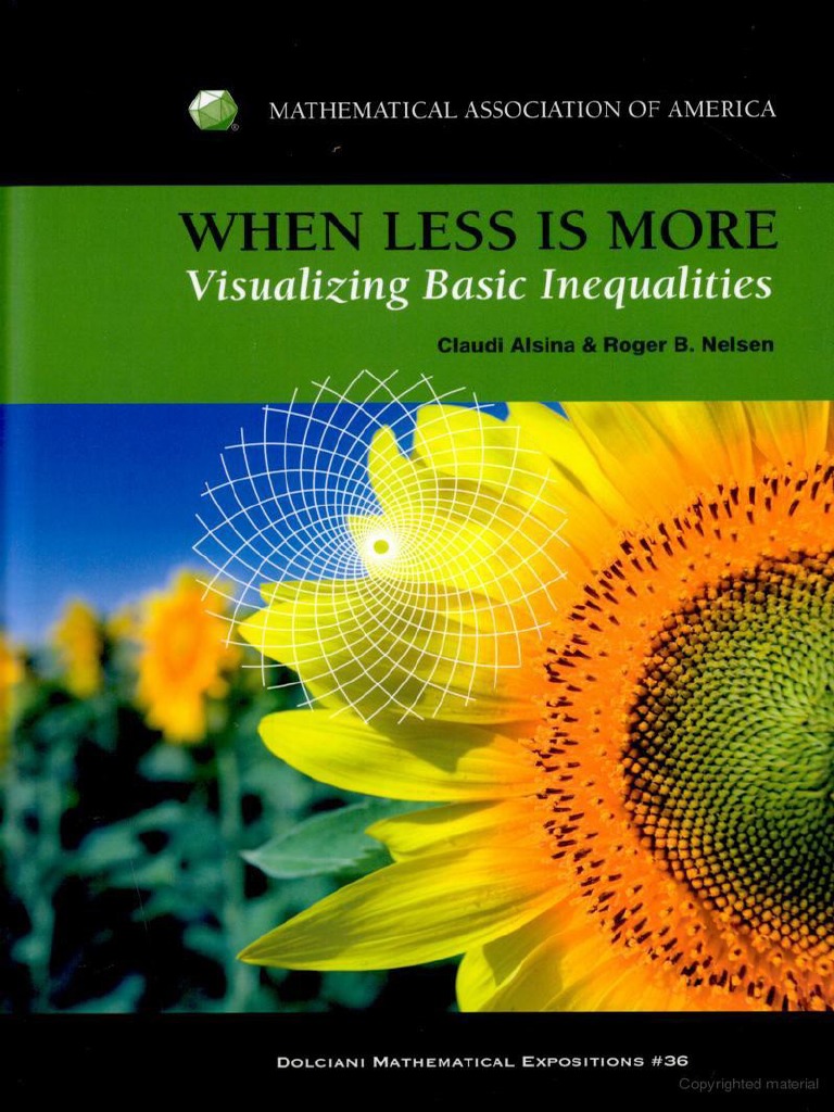 Claudi Alsina, Roger Nelsen - When Less Is More. Visualizing Basic Inequalities (Dolciani ...