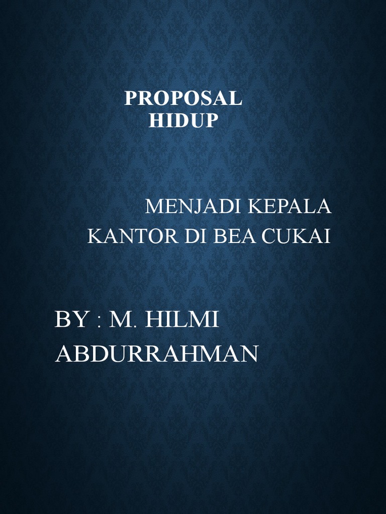 Proposal Hidup Hilmi | PDF