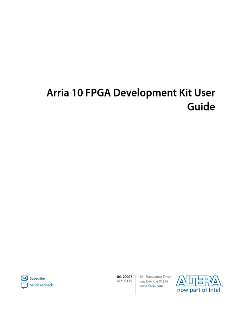 Arria 10 FPGA Development Kit User Guide: Subscribe Send Feedback | PDF | Field Programmable ...