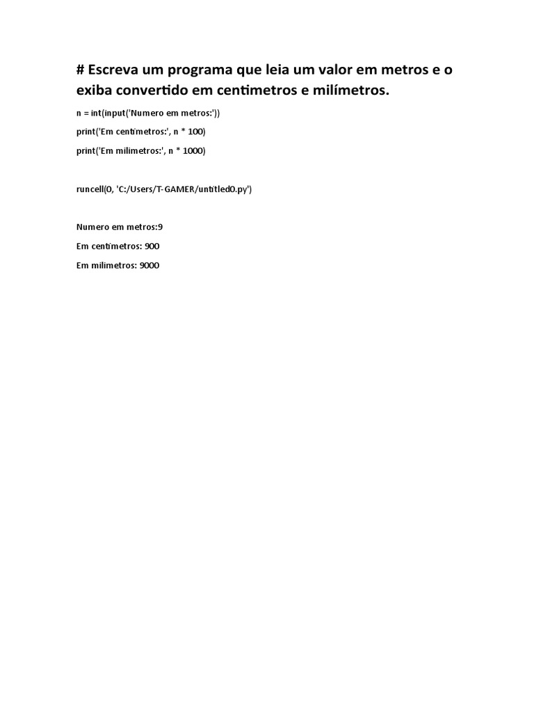 8-Escreva Um Programa Que Leia Um Valor em Metros e o Exiba Convertido ...