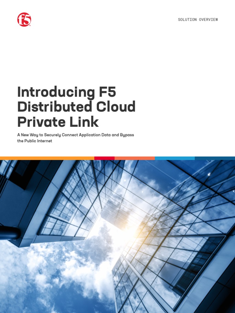 Introducing f5 Distributed Cloud Private Link Solution Overview | PDF | Cloud Computing ...