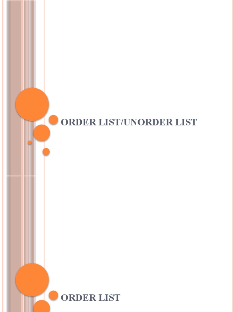 Order ListUnorder List | PDF