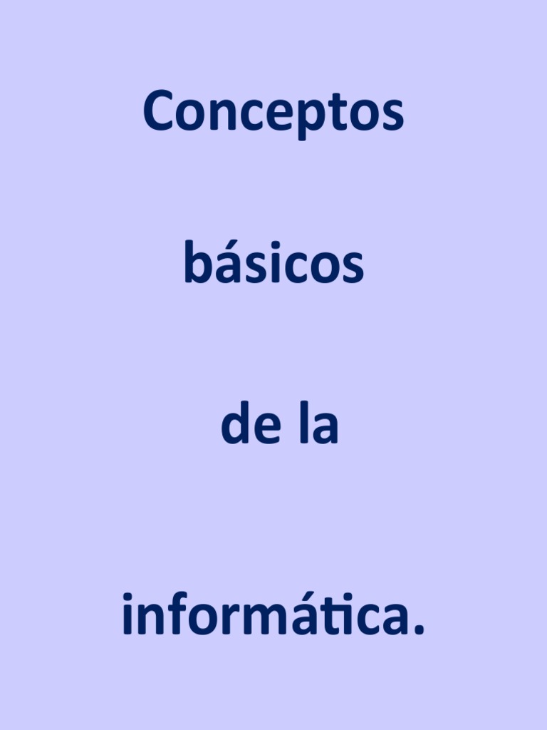Conceptos Básicos de Informática | PDF | Periférico | Hardware de la ...