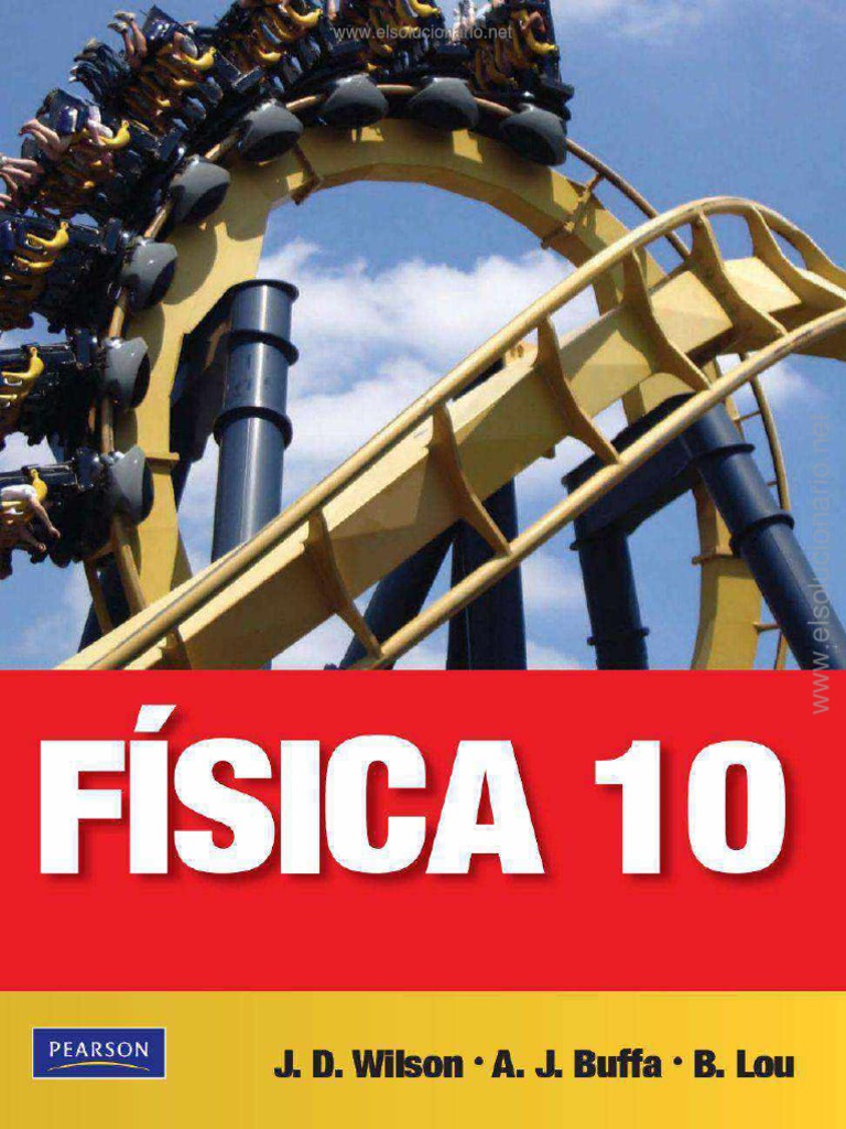 Física 10 - Jerry D. Wilson, Anthony J. Buffa, Bo Lou - 1ed ...