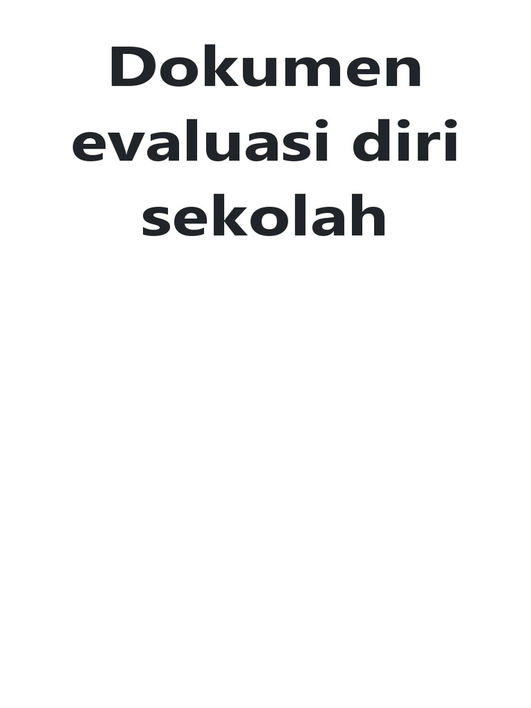 Dokumen Evaluasi Diri Sekolah | PDF
