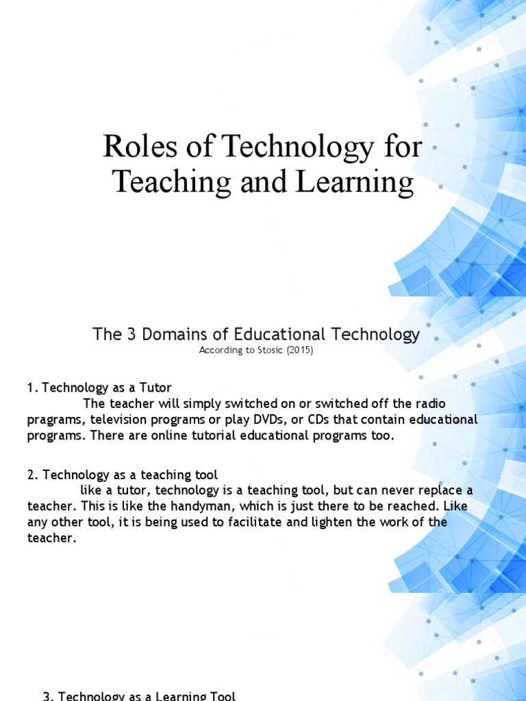 Roles of Technology For Teaching and Learning | PDF | Teaching Method ...
