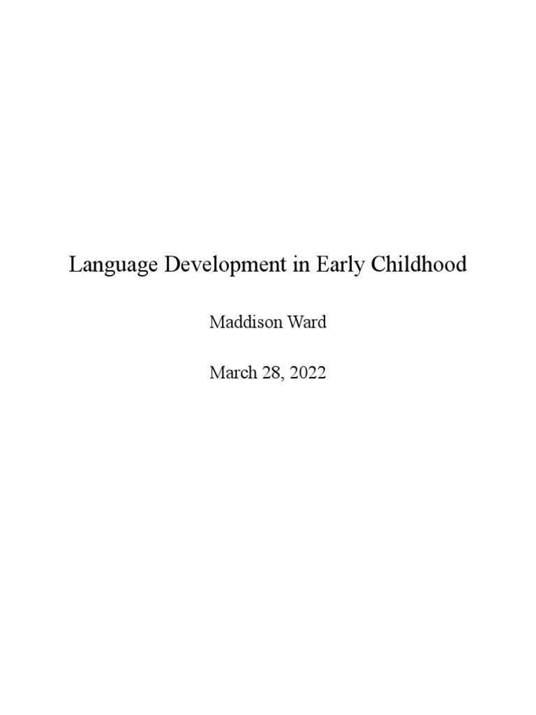 Language Development in Early Childhood | PDF | Literacy | Language ...