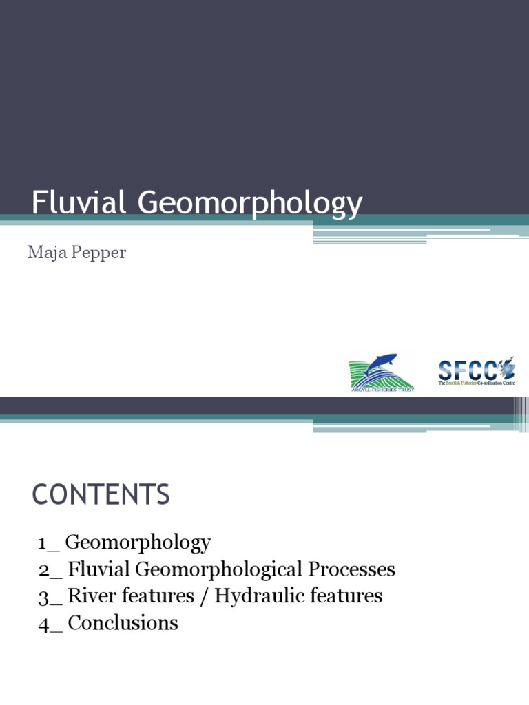 Fluvial Geomorphology - FINAL | PDF | Erosion | Geomorphology