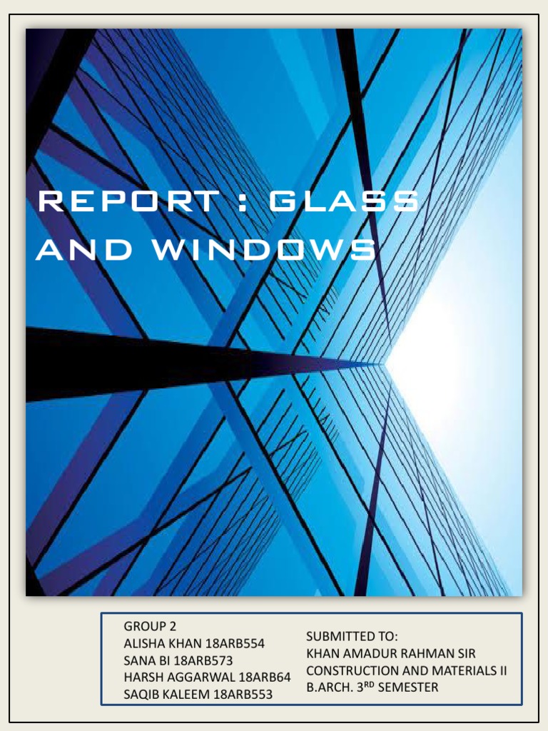 Report Glass | Download Free PDF | Window | Glasses