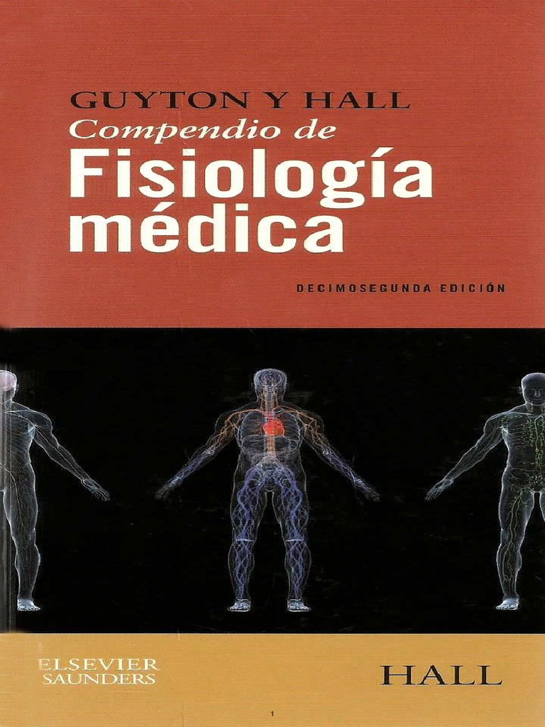 Compendio de Fisiologia Medica Guyton 12ed | PDF