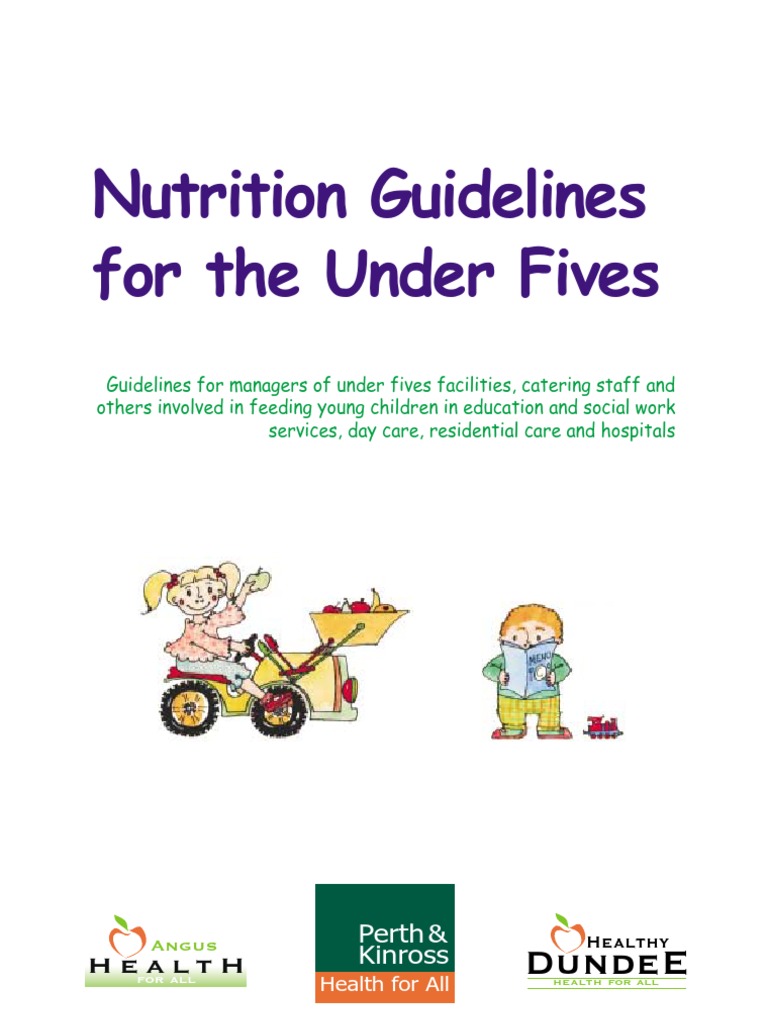 Nutritional Guidelines for Under Fives: A Comprehensive Guide to ...