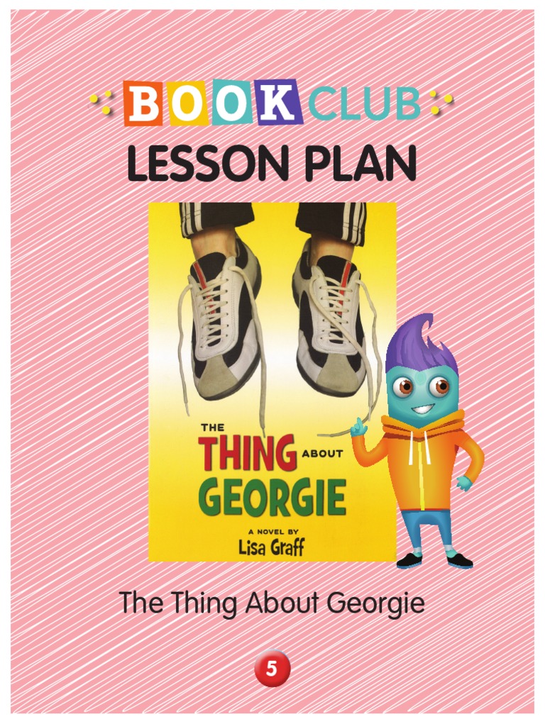 BCLP_The Thing About Georgie Gr 5 | PDF | Narration | Narrative