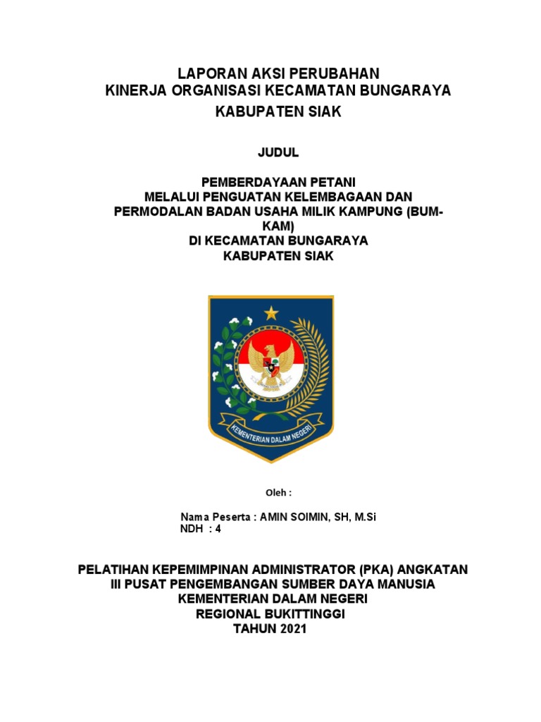 LAPORAN AKSI PERUBAHAN, Amin Soimin, SH, M.Si Peserta PKA Angkatan III 2021 | PDF