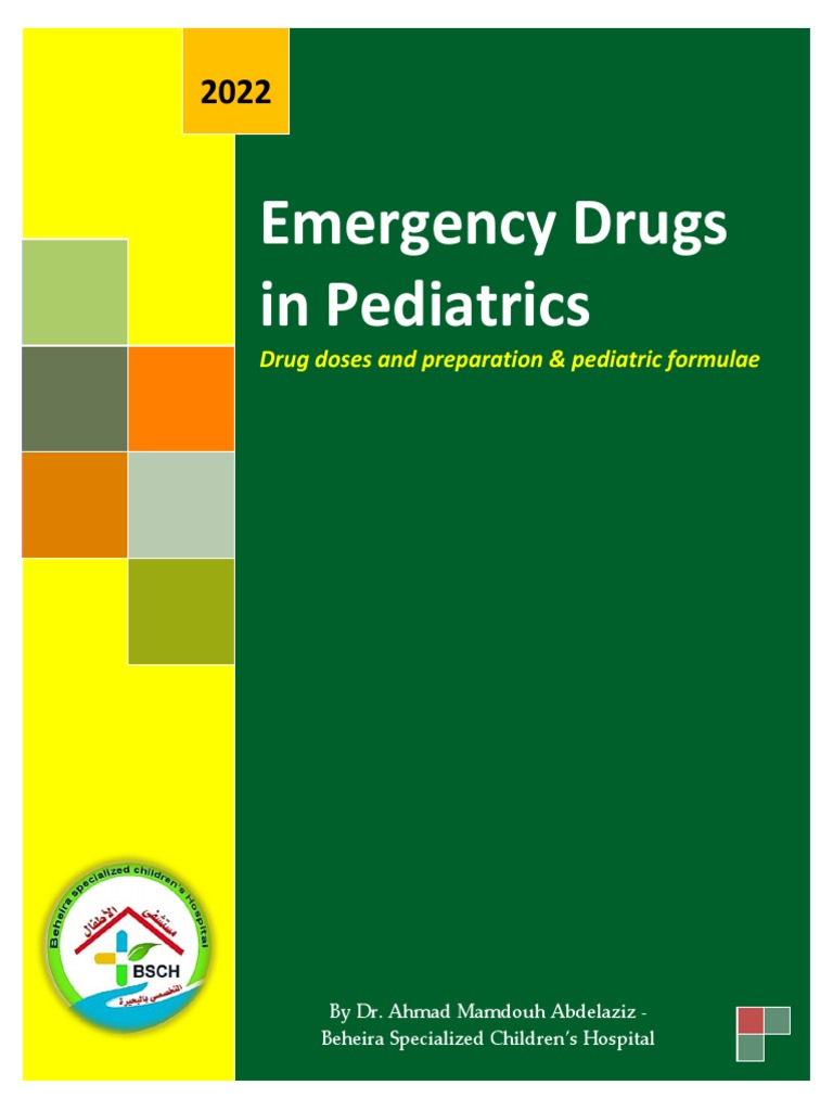 Emergency Drugs in Pediatrics: Drug Doses and Preparation & Pediatric ...