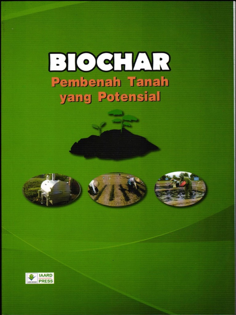 Potensi Biochar sebagai Pembenah Tanah | PDF