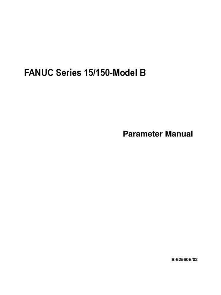 FANUC Series 15/150-Model B: Parameter Manual | PDF | Parameter ...