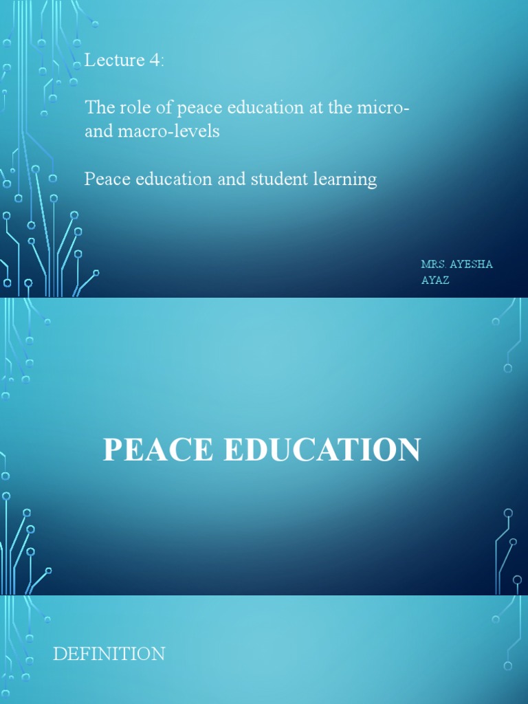 The Role of Peace Education at The Micro-And Macro-Levels Peace ...
