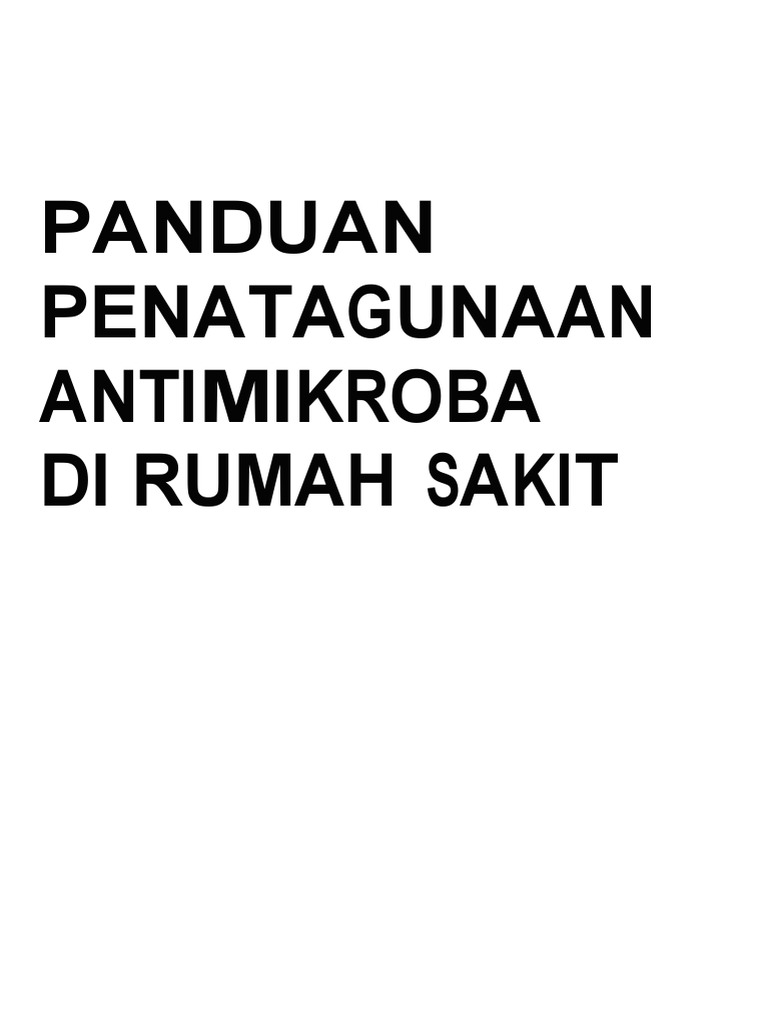Panduan Penatagunaan Antimikroba 2021 | PDF | Pengembangan Diri ...