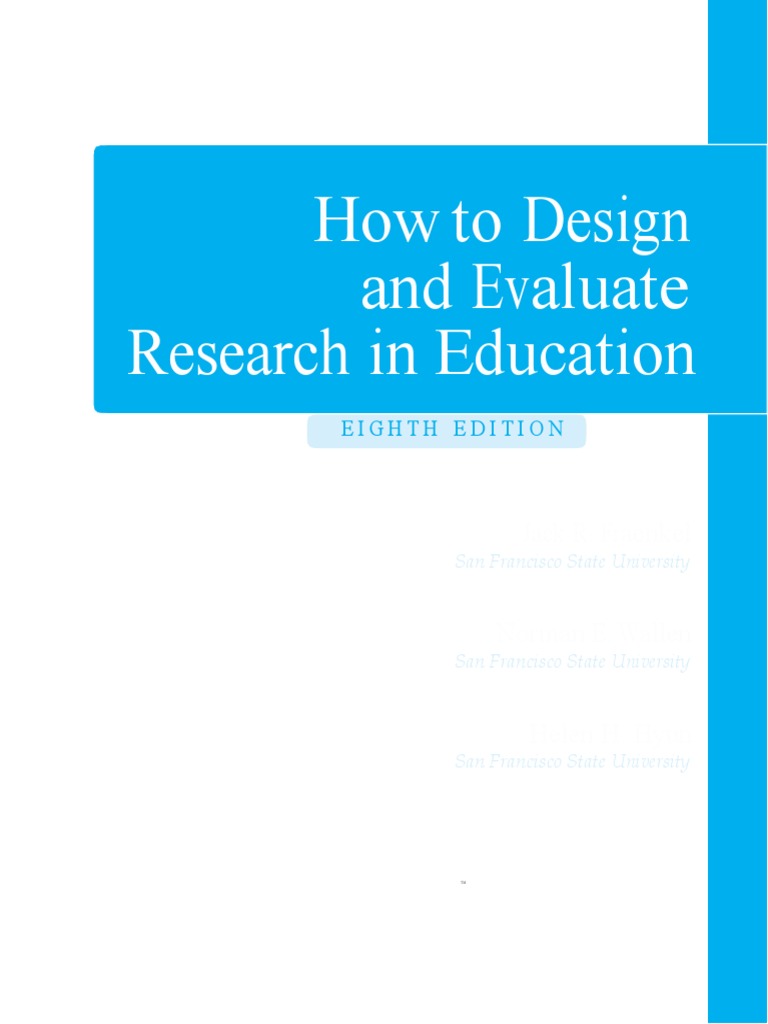 How To Design and Evaluate Research in Education: Jack R. Fraenkel ...