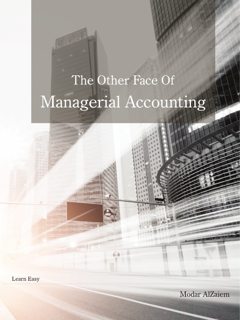 The Other Face Of Managerial Accounting | PDF | Balance Sheet | Cash ...