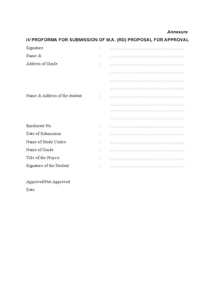 Annexure Iv Proforma For Submission of M.A. (RD) Proposal For Approval ...